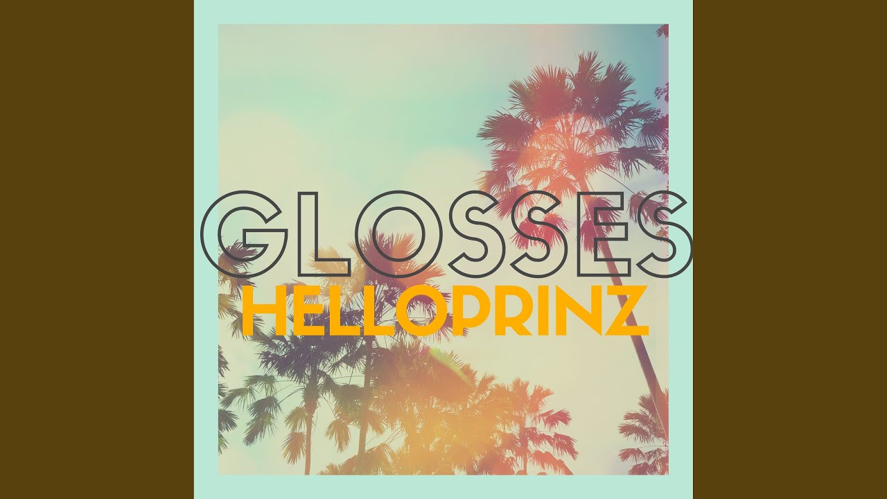 Glosses - YouTube