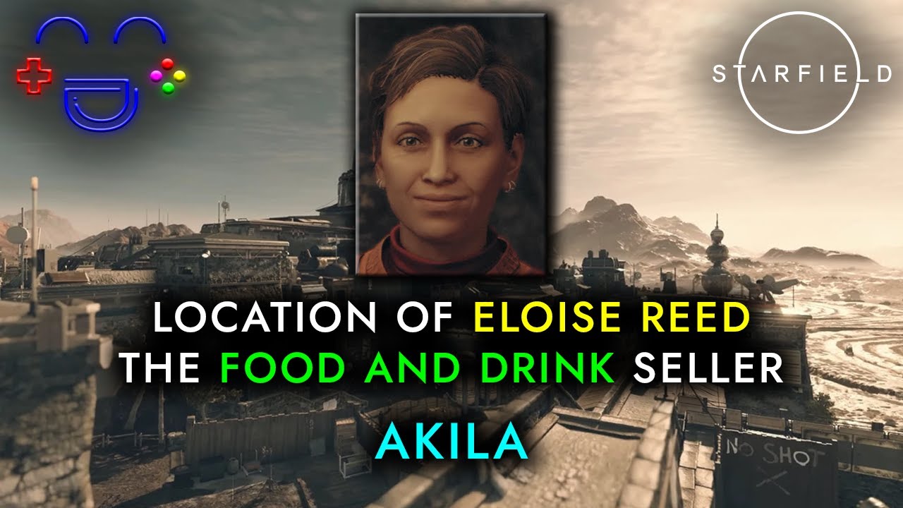 Where is Eloise Reed | Vendor | Akila | Starfield - YouTube