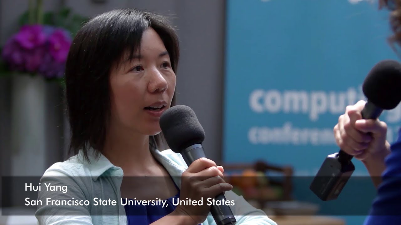 Interview with Hui Yang from San Francisco State University, United ...