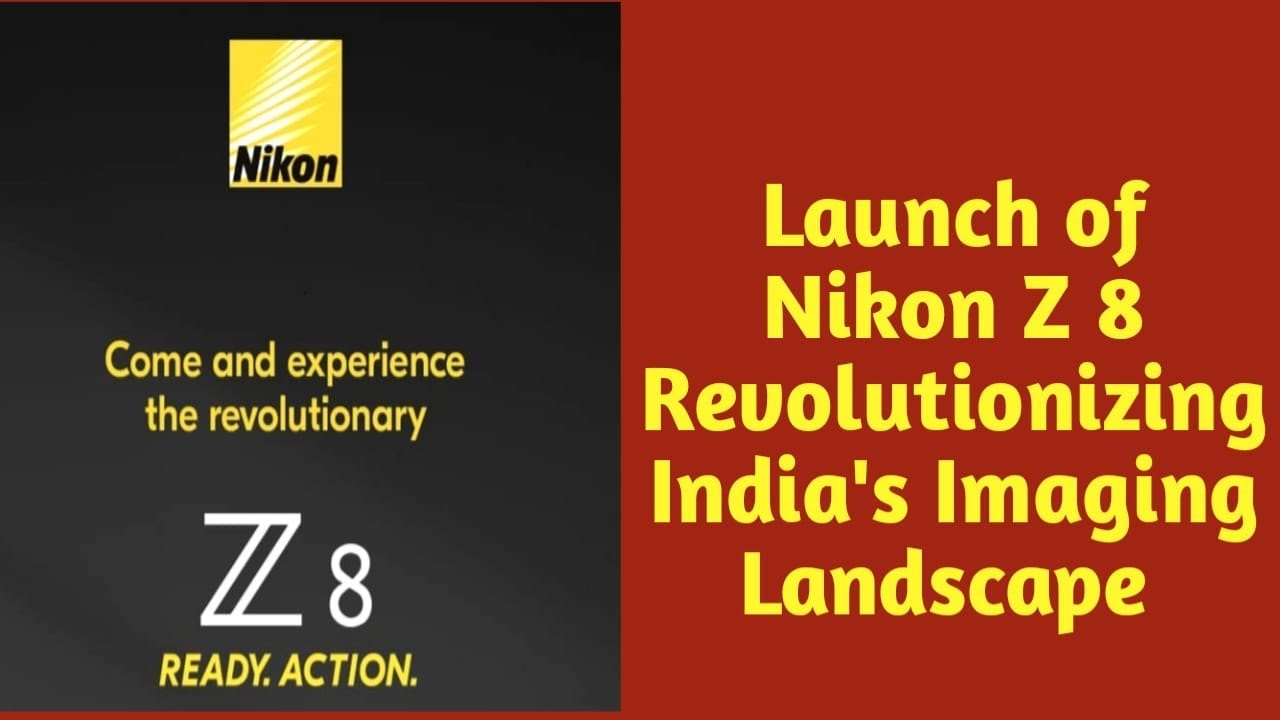 LAUNCH OF NIKON Z8 REVOLUTIONZING INDIAS IMAGING - YouTube