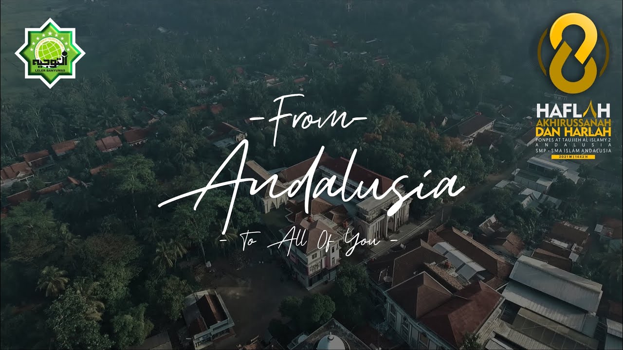 Documentary Of Haflah Akhirussanah Andalusia 2021 // Official ...