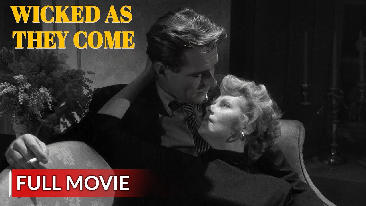 WICKED AS THEY COME | English Full Movie | Crime Movie | Hollywood ...