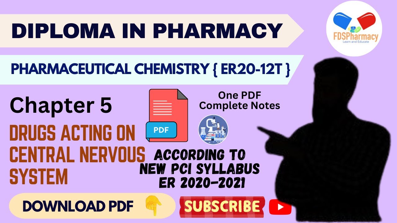 Chapter 5 Drugs Acting on Central Nervous System | D.Pharma 1st Year ...
