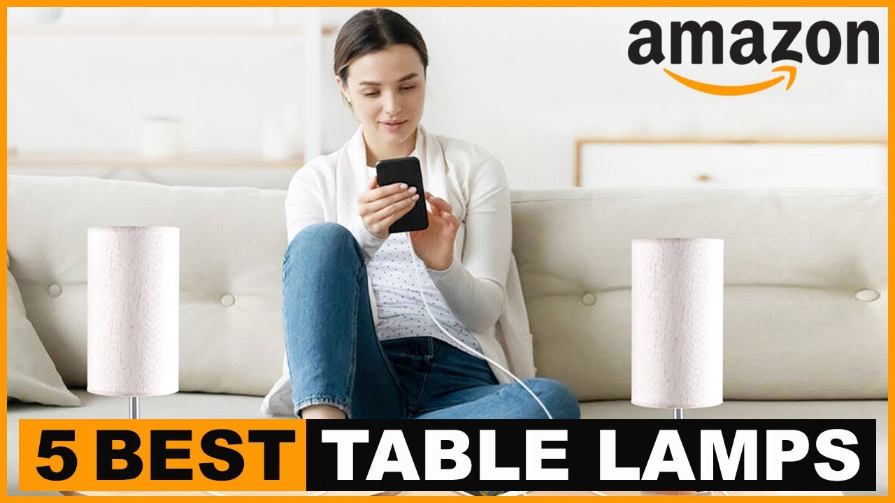 5 Best Table Lamps 2024 - YouTube