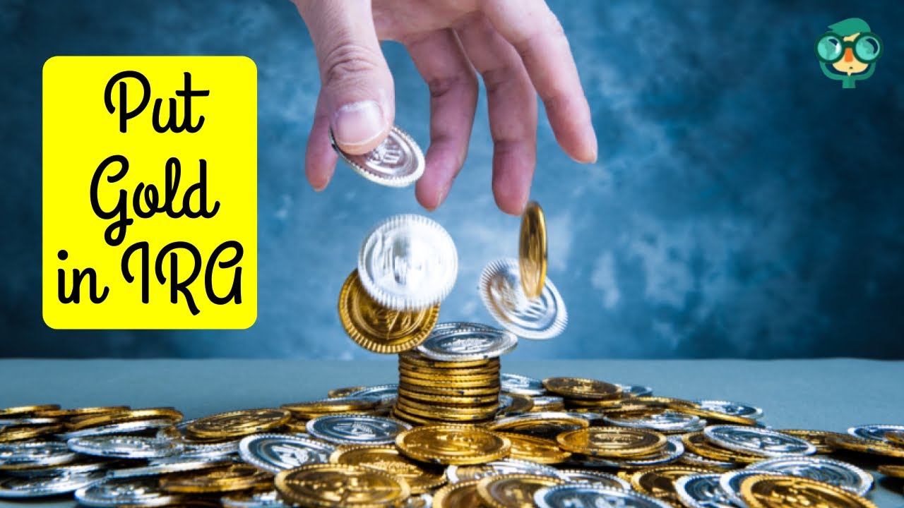 How to Put Gold in an IRA? How to Add Gold to IRA? How to Set up a Gold ...