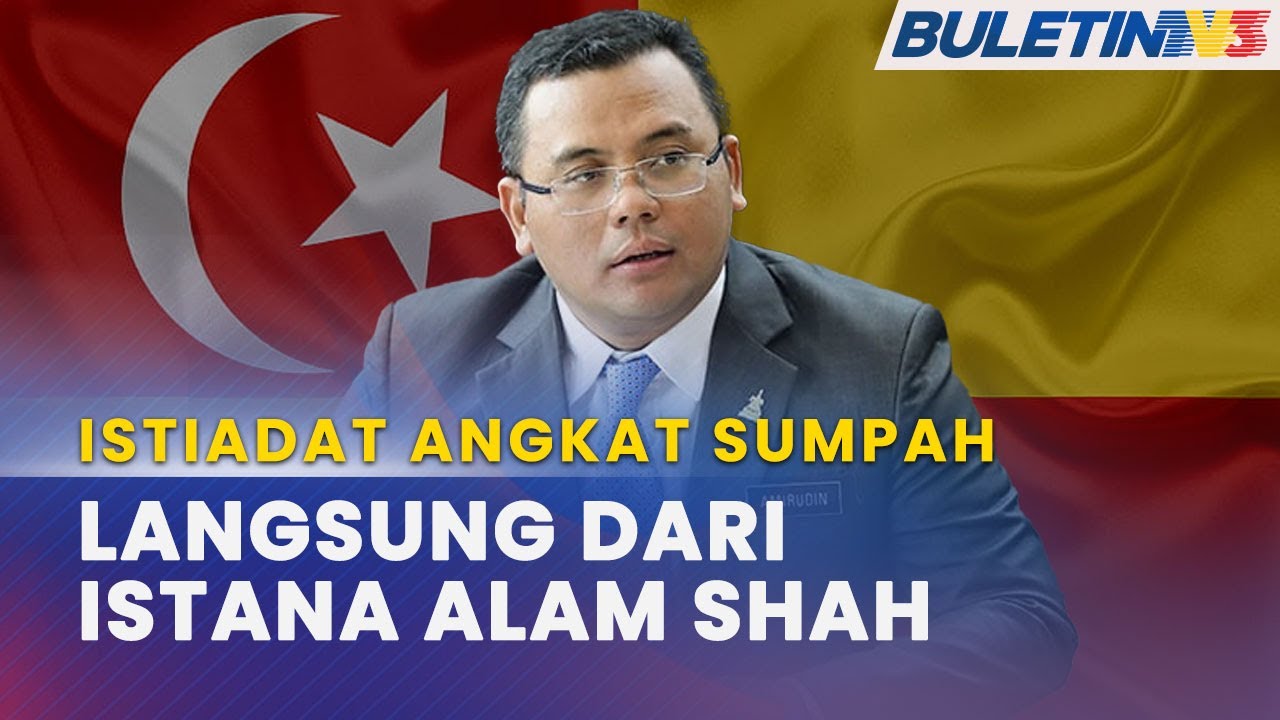MENTERI BESAR SELANGOR | Amirudin Shari Dijadual Angkat Sumpah Pagi Ini ...