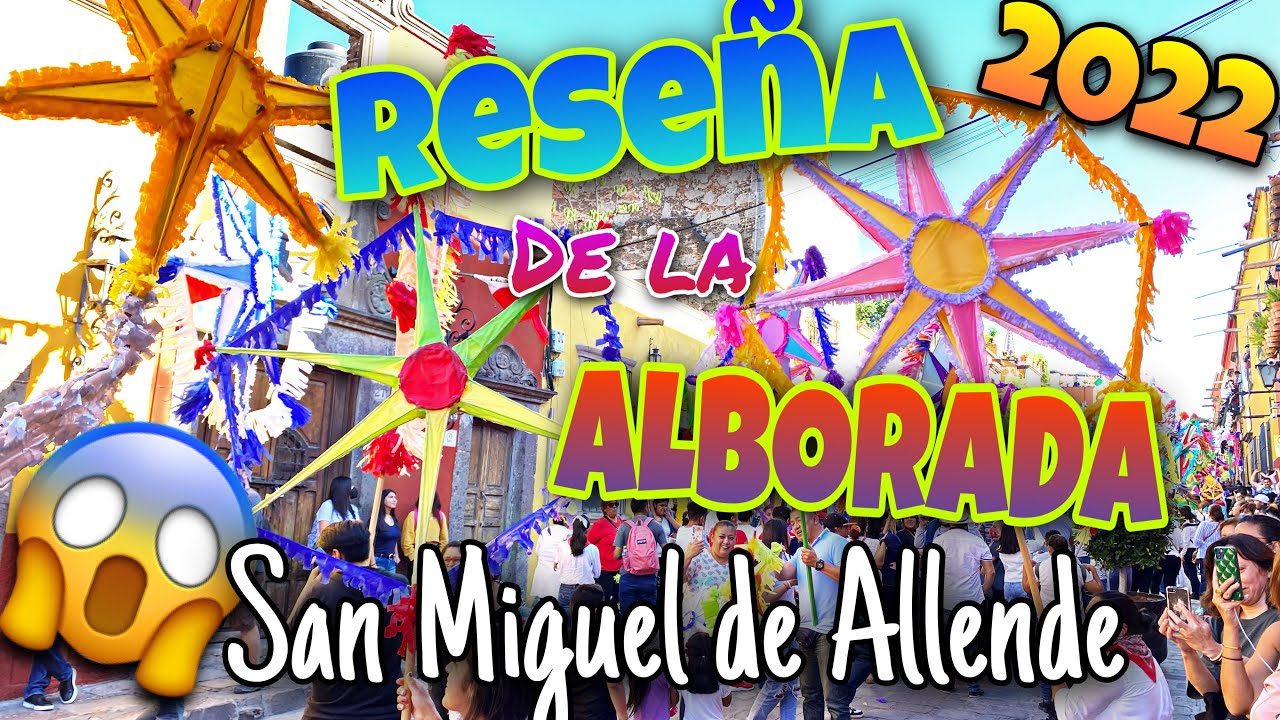 RESEÑA de la ALBORADA en SAN MIGUEL DE ALLENDE || ALEXproject - YouTube
