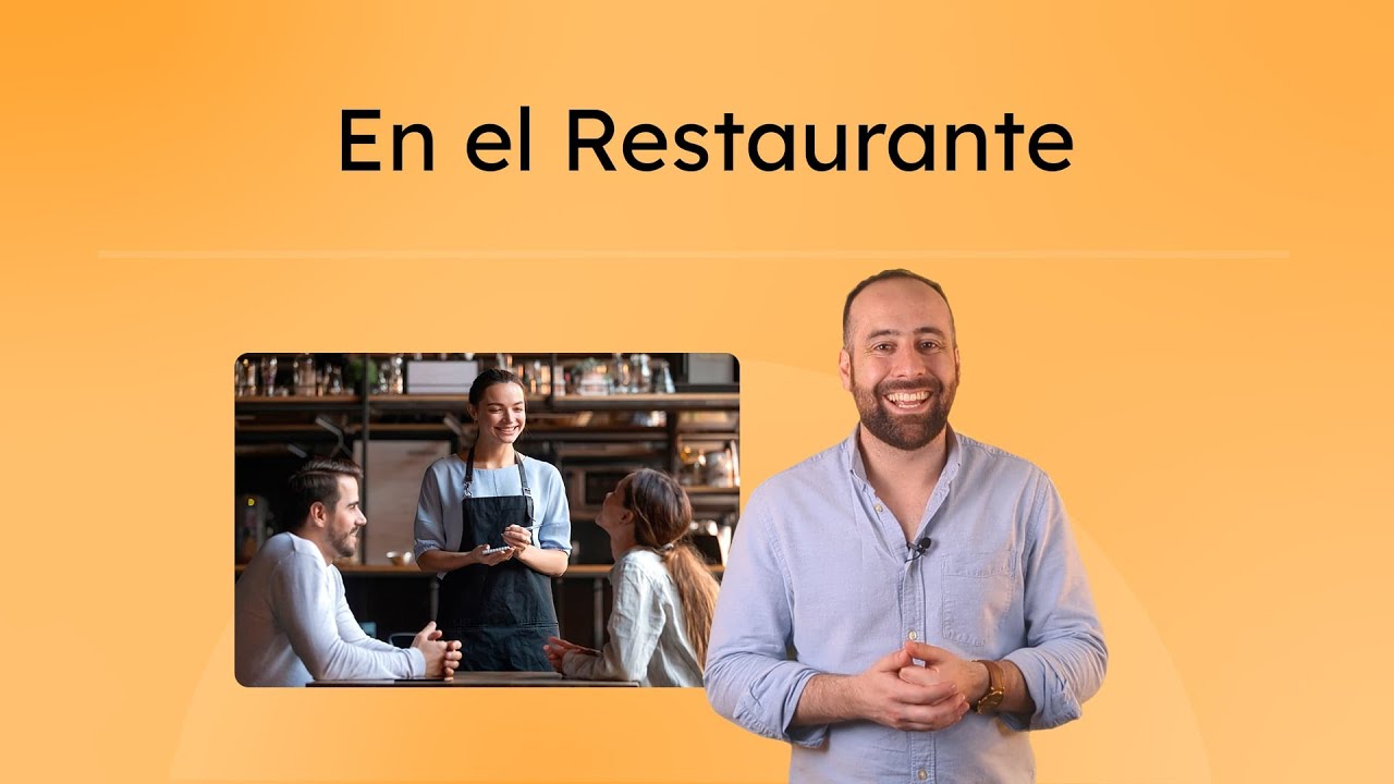 En el Restaurante - Ordering Food in Spanish - YouTube
