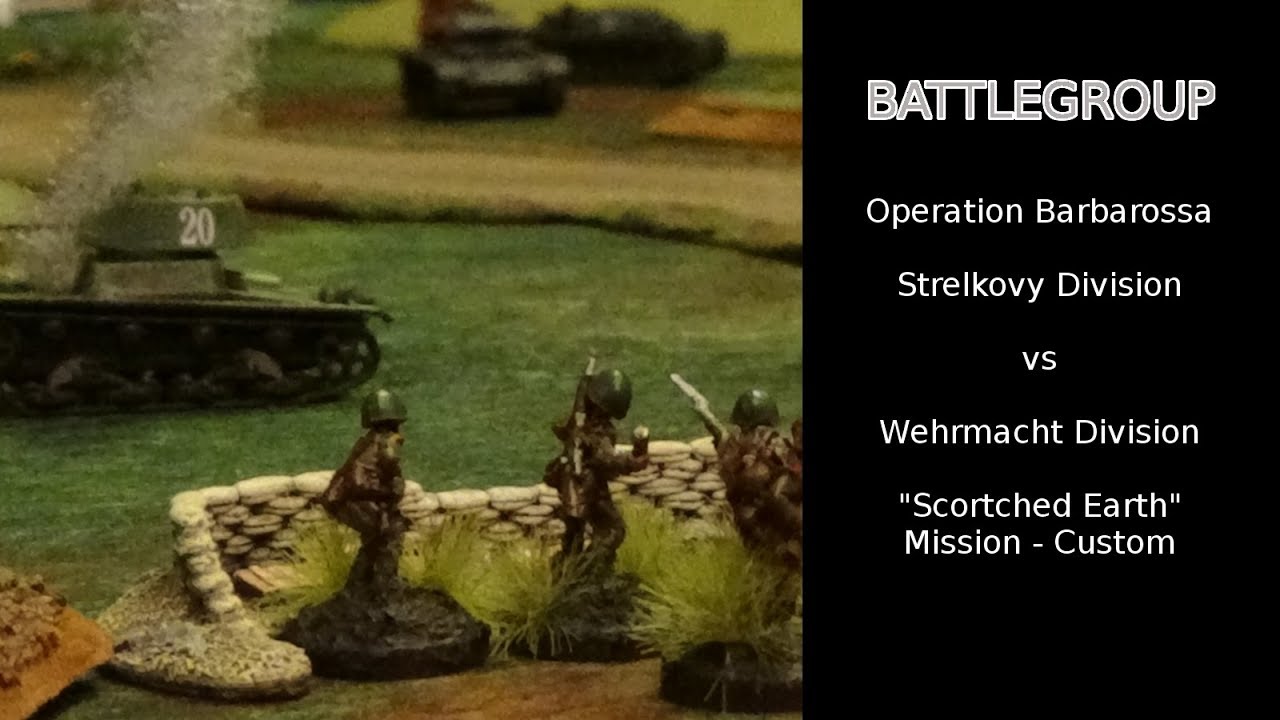 Battlegroup Battle Report - "Scorched Earth" 400pts / Operation ...