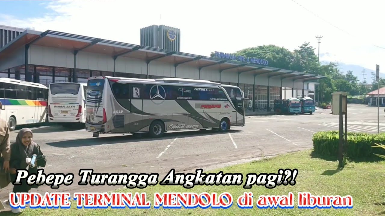 PEBEPE berangkat Pagi ⁉️update TERMINAL MENDOLO WONOSOBO Pagi hari awal ...
