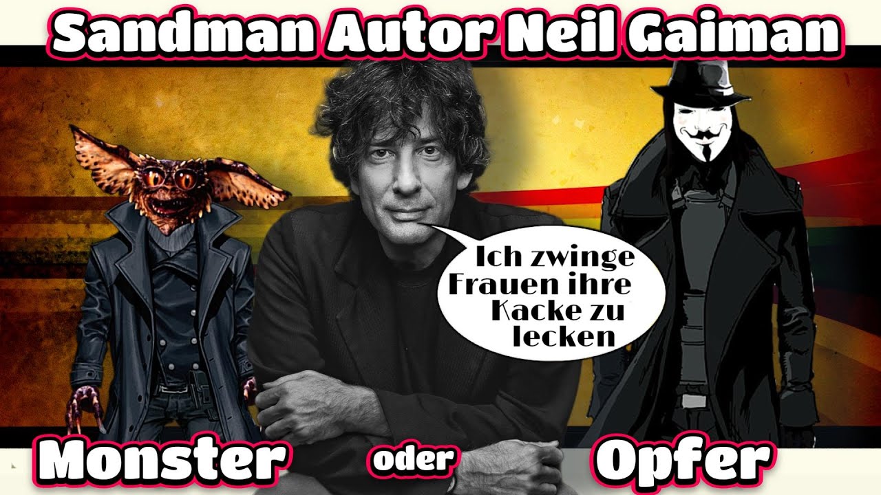 'The Sandman' Autor Neil Gaiman | Britisches Monster oder Opfer ...