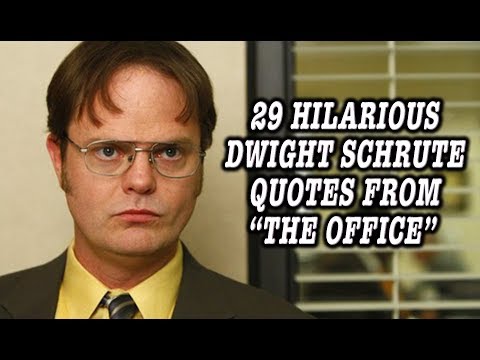 29 Hilarious Dwight Schrute Quotes From \