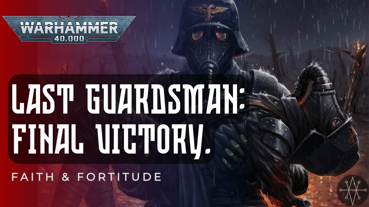Last Guardsman: Final Victory (Warhammer 40k Story) | 40k Chronicles ...