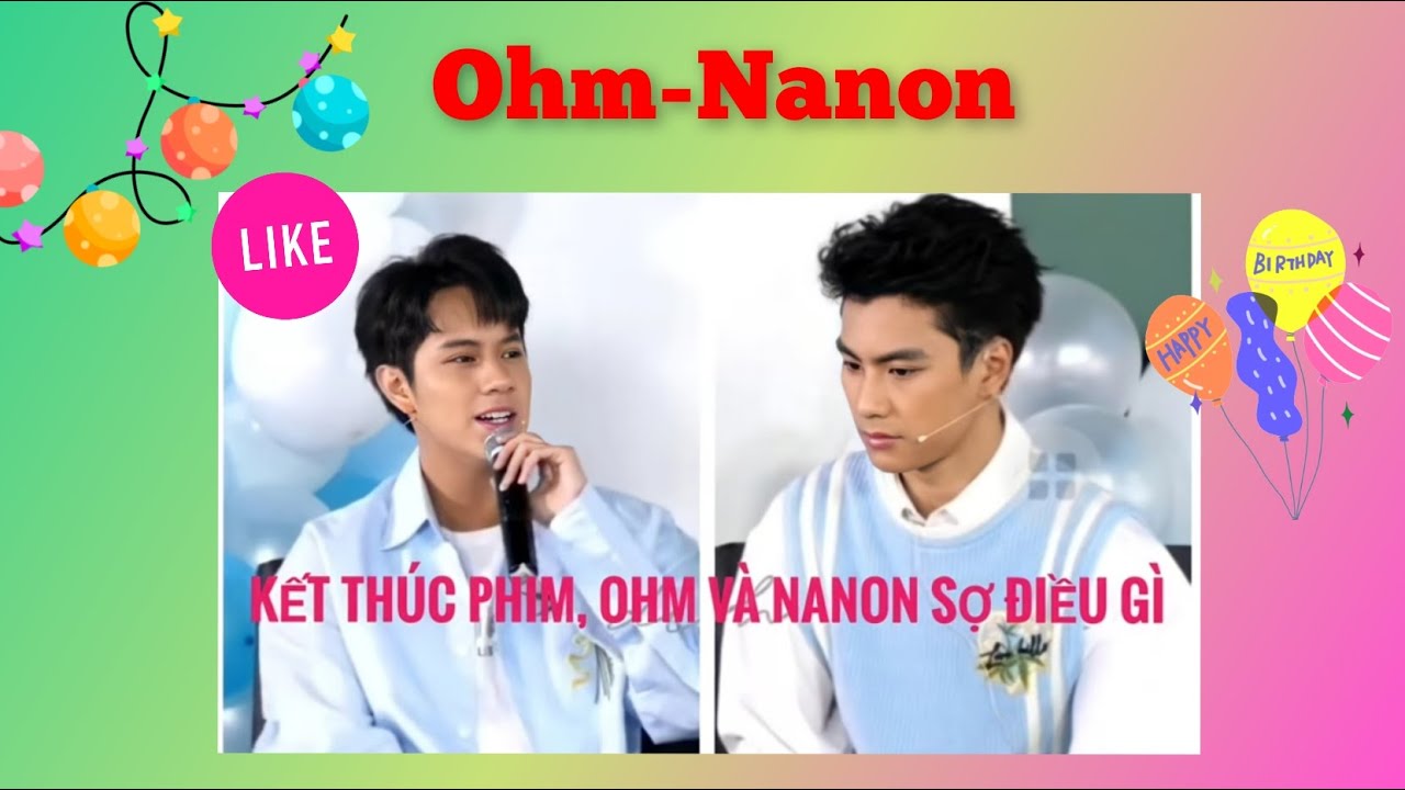 [Vietsub] [ohmnanon] Ohm và Nanon sợ điều gì, khi kết thúc phim chỉ là ...