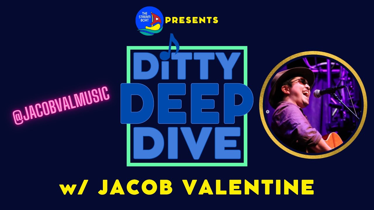 JACOB VALENTINE | Ditty Deep Dive LIVE | 016 - YouTube