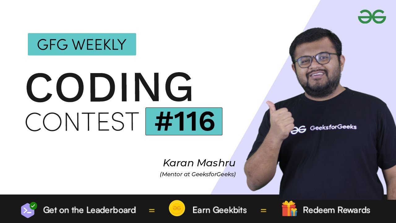 GFG Weekly Coding Contest - 116 Post Analysis | GeeksforGeeks Practice ...