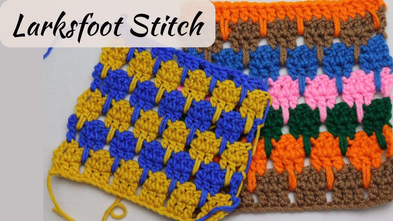 How to Crochet Larksfoot stitch tutorial | crochet stitch tutorial ...