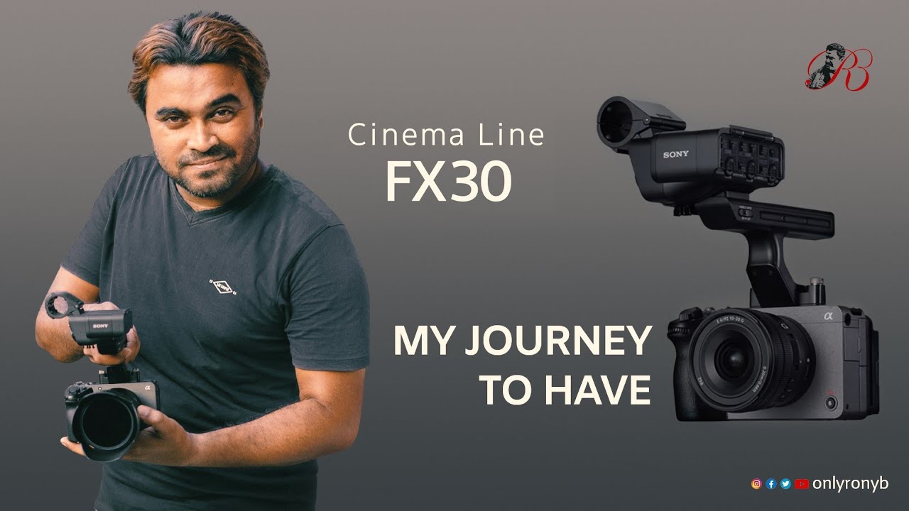 FX 30 | Sony Cinema Line | Going to Buy | Rony Babu | @Rony Babu ...