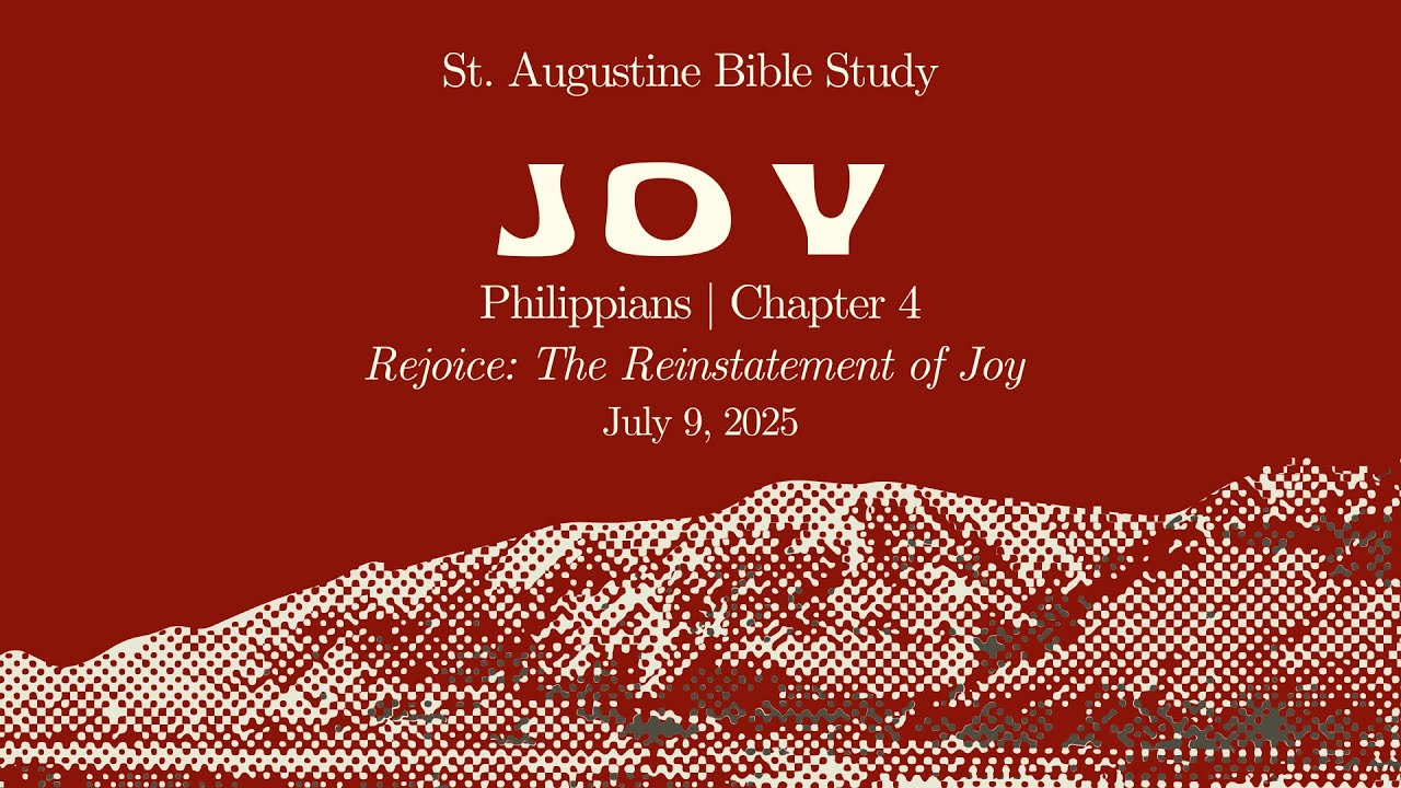 St. Augustine Bible Study (7/9/25) - YouTube