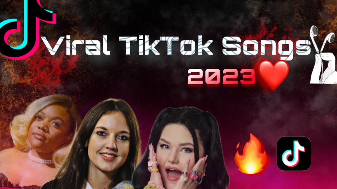 Viral Tiktok Songs 2023 Tiktok songs trends 💫 - YouTube