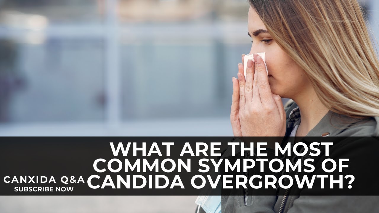 Dietitian Answers: What Are The Most Common Symptoms of Candida ...