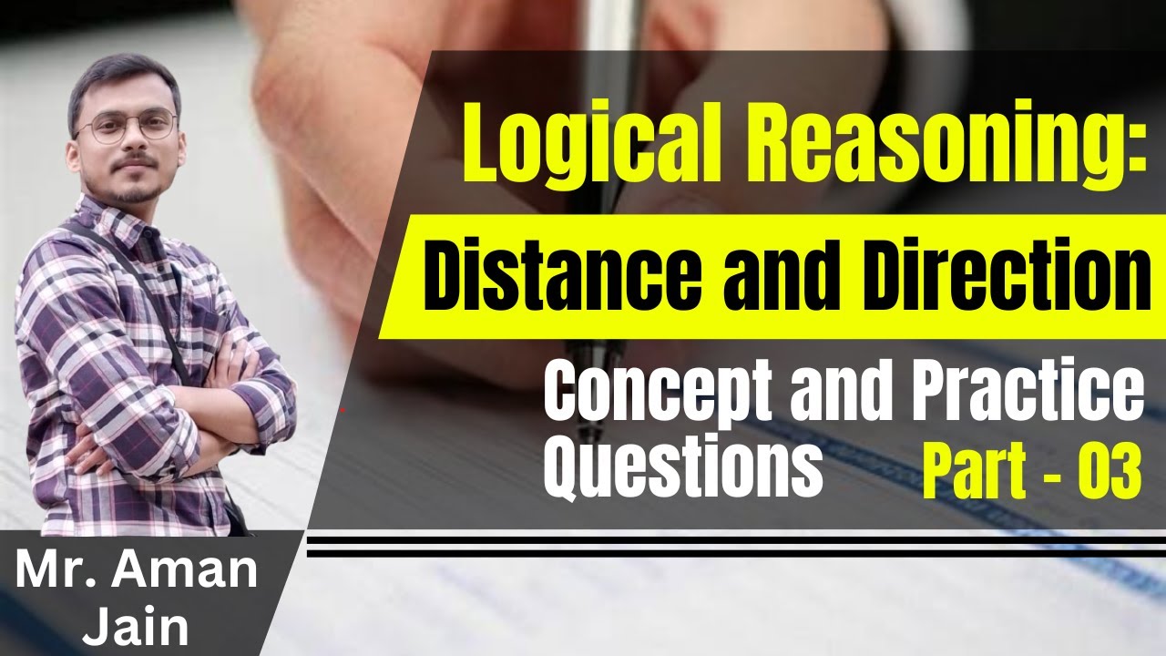 Logical Reasoning: Distance and Direction- Concept and Practice ...