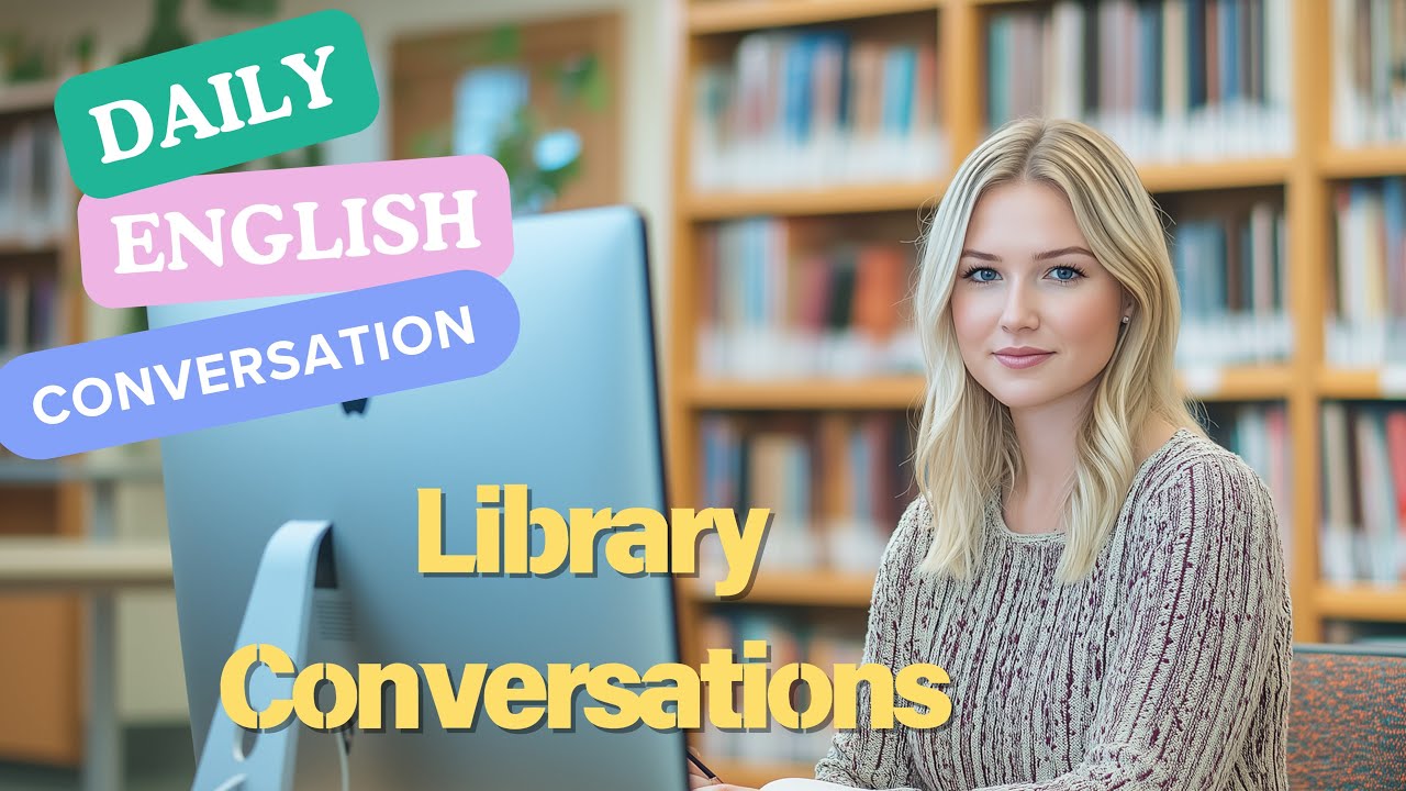 Library Conversations | Daily English for Beginners - YouTube