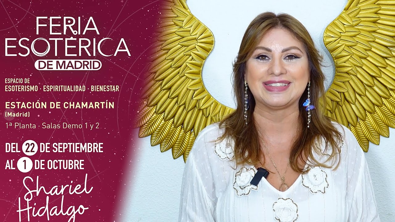 Feria Esotérica de Madrid - Shariel Hidalgo - Septiembre 2023 - YouTube
