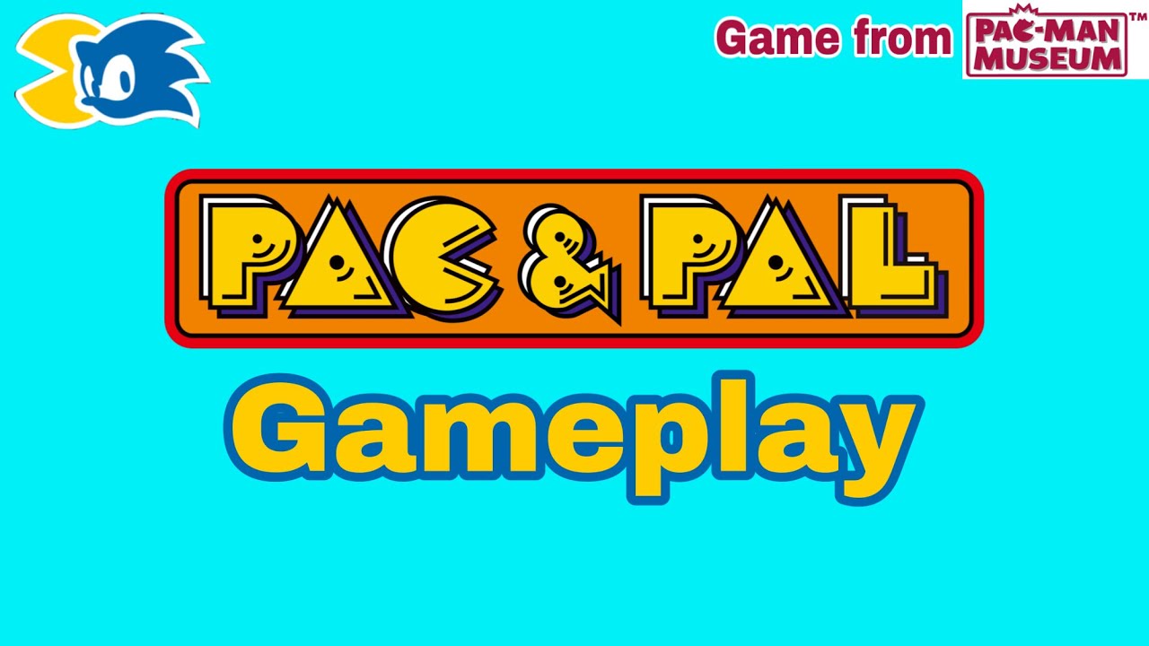 PAC & PAL (Gameplay) [PAC-MAN Museum] - YouTube