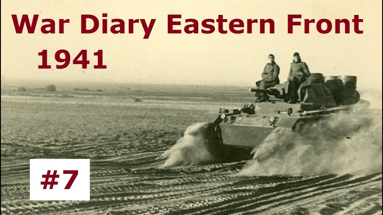 War Diary of a tank gunner at the Eastern Front 1941 / Part 7 - YouTube