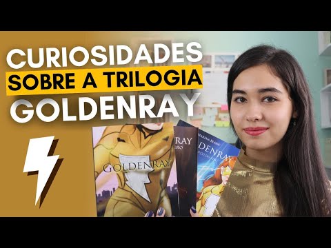 Curiosidades sobre a TRILOGIA GOLDENRAY | Marina Blanc