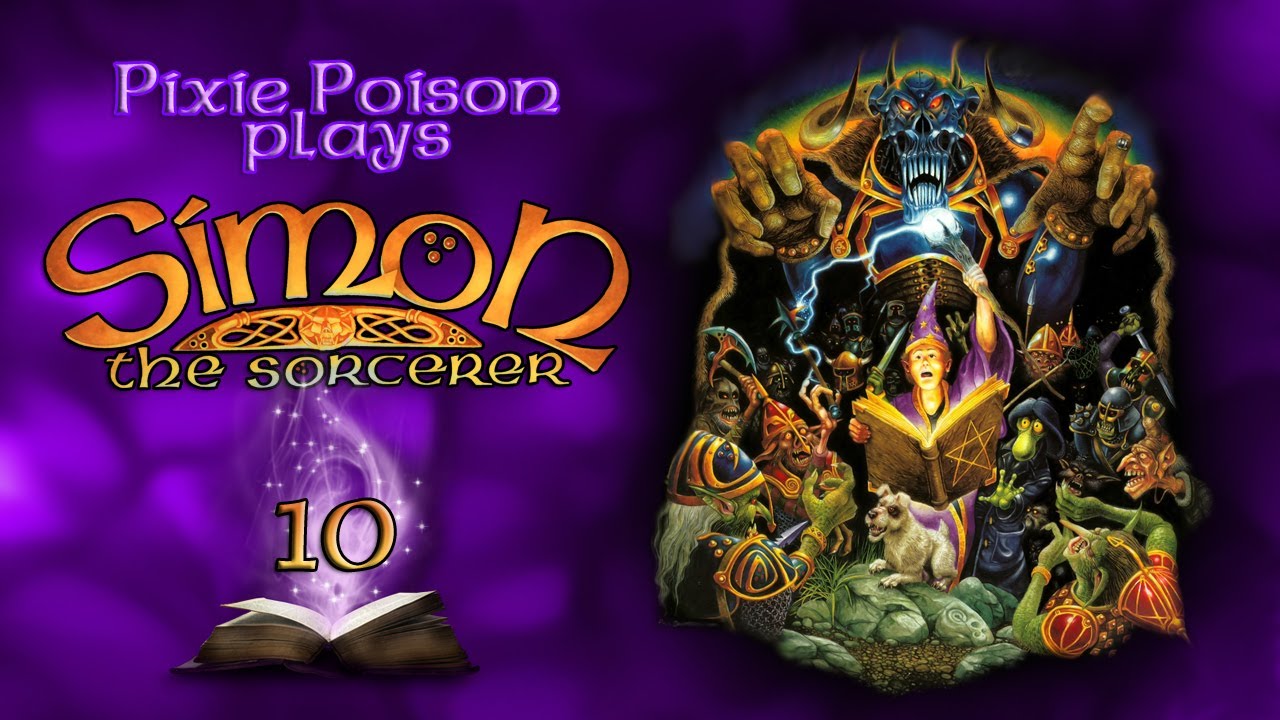 Pixie Plays Simon the Sorcerer [10] - YouTube