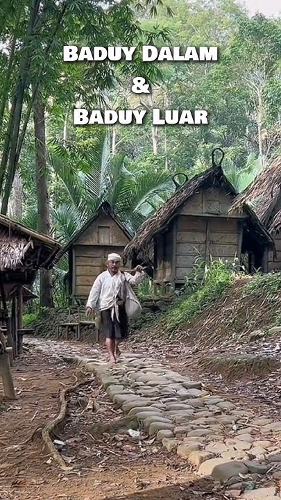 perbedaan baduy dalam dan baduy luar - YouTube