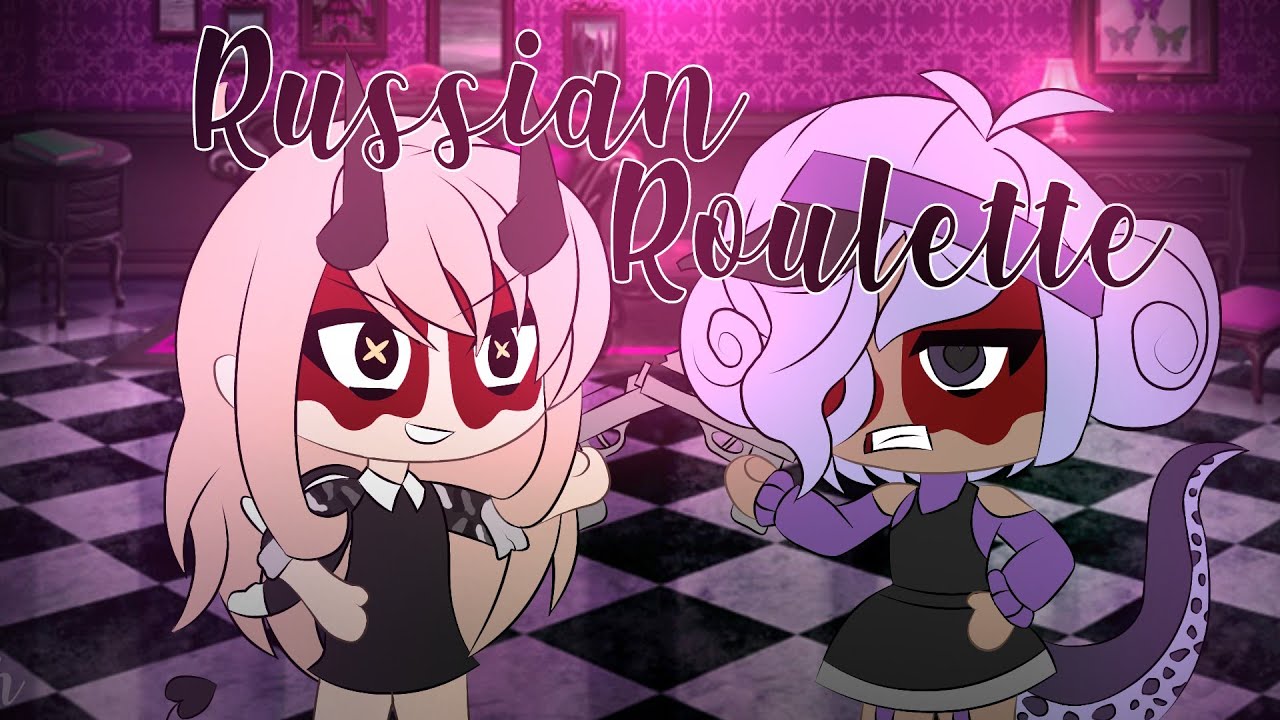 ↠Russian Roulette |GLMV| Tradução↞ - YouTube