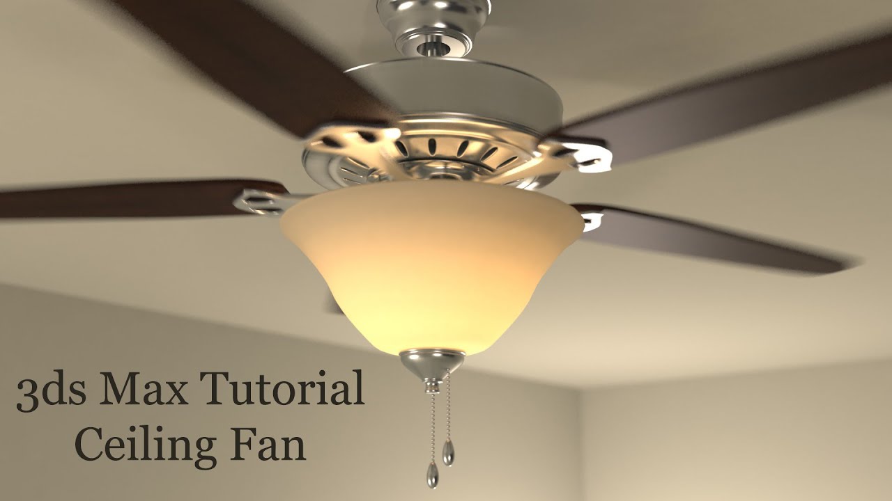 3ds Max Tutorial - Ceiling Fan - YouTube