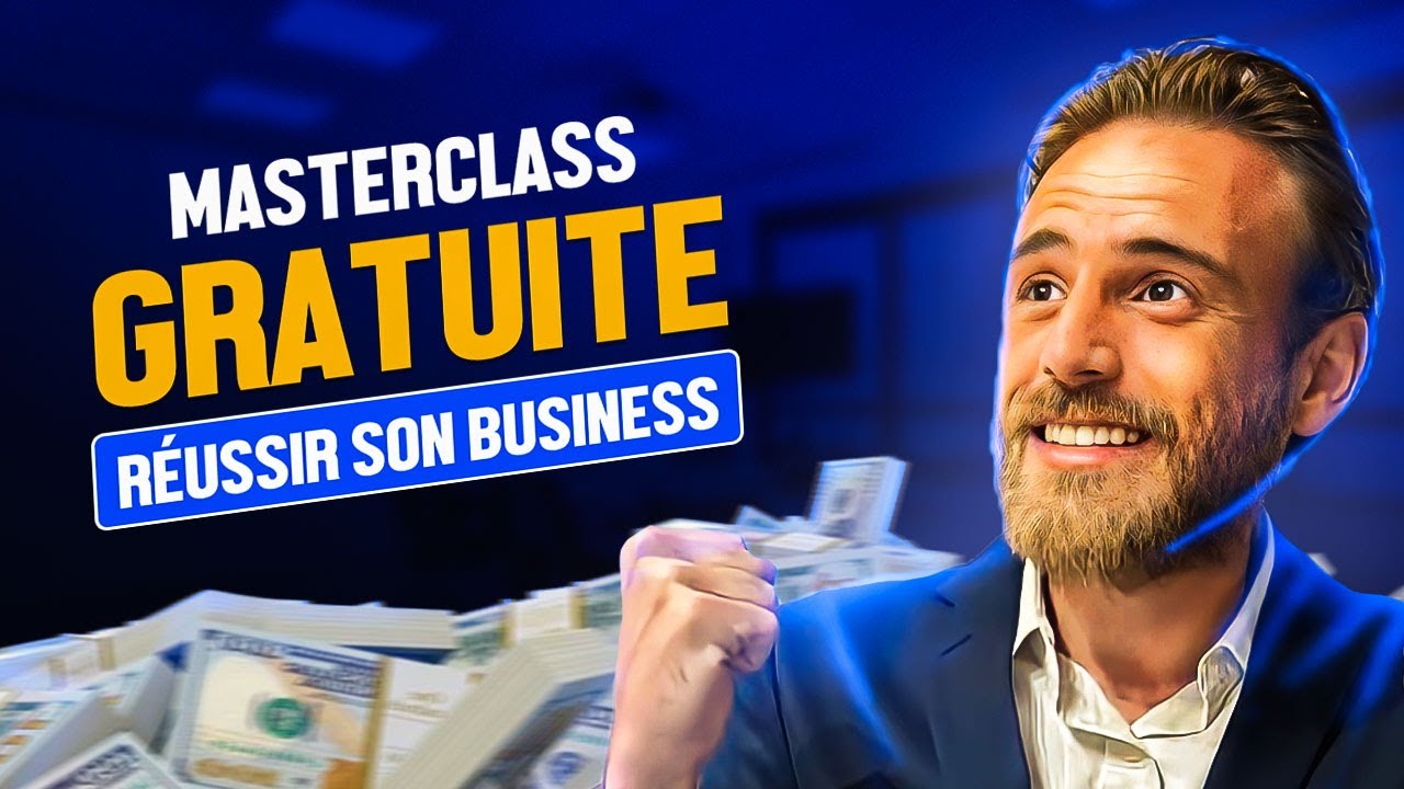 🚀 Découvrez Ma Masterclass Offerte et Transformez Votre Vision Entrepreneuriale ! - YouTube