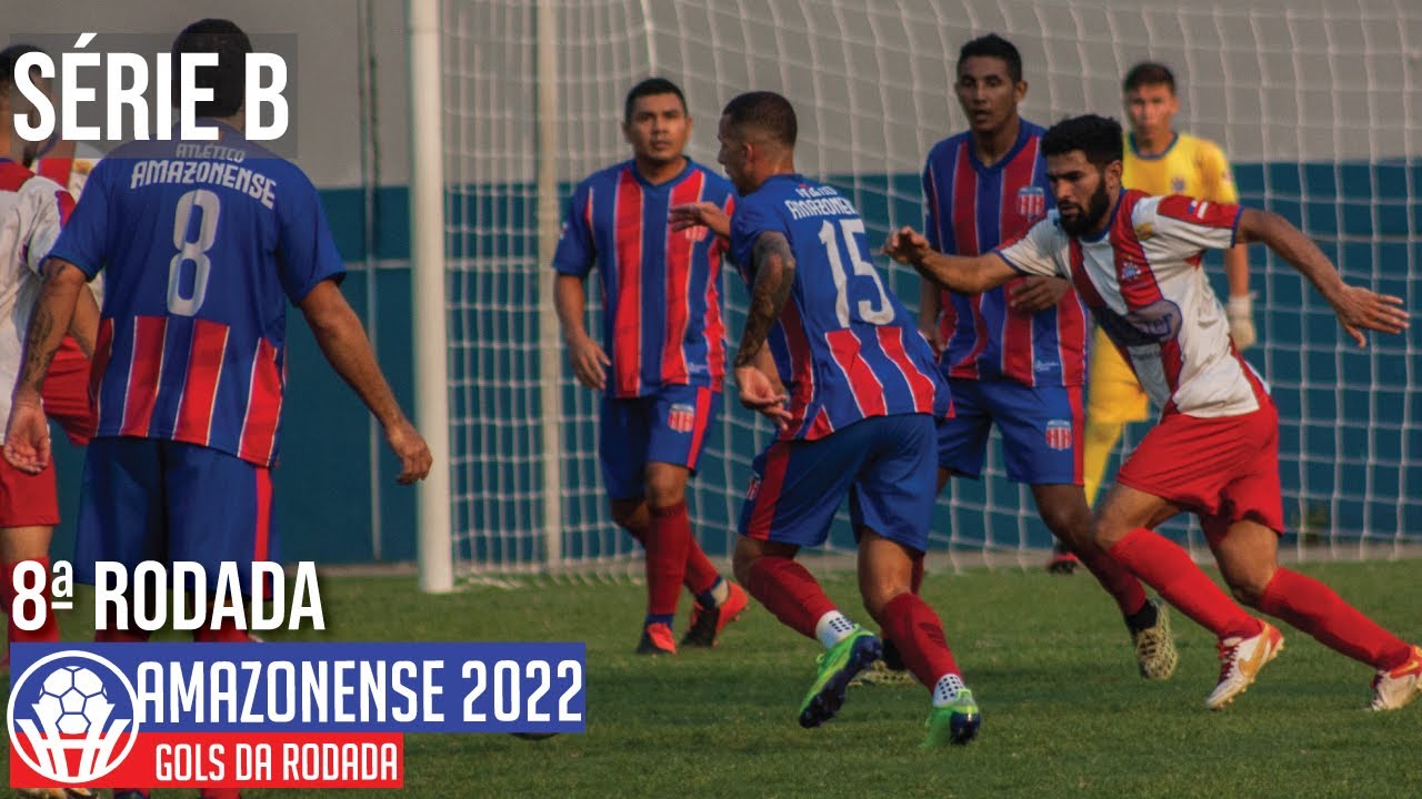 AMAZONENSE 2022 SÉRIE B, GOLS DA 8ª RODADA - YouTube