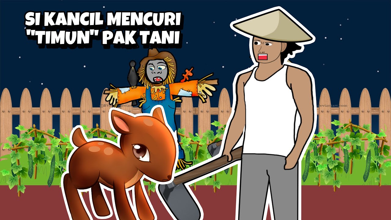 Si Kancil Anak Nakal Yang Suka Mencuri Timun Pak Tani - Cerita Dongeng ...
