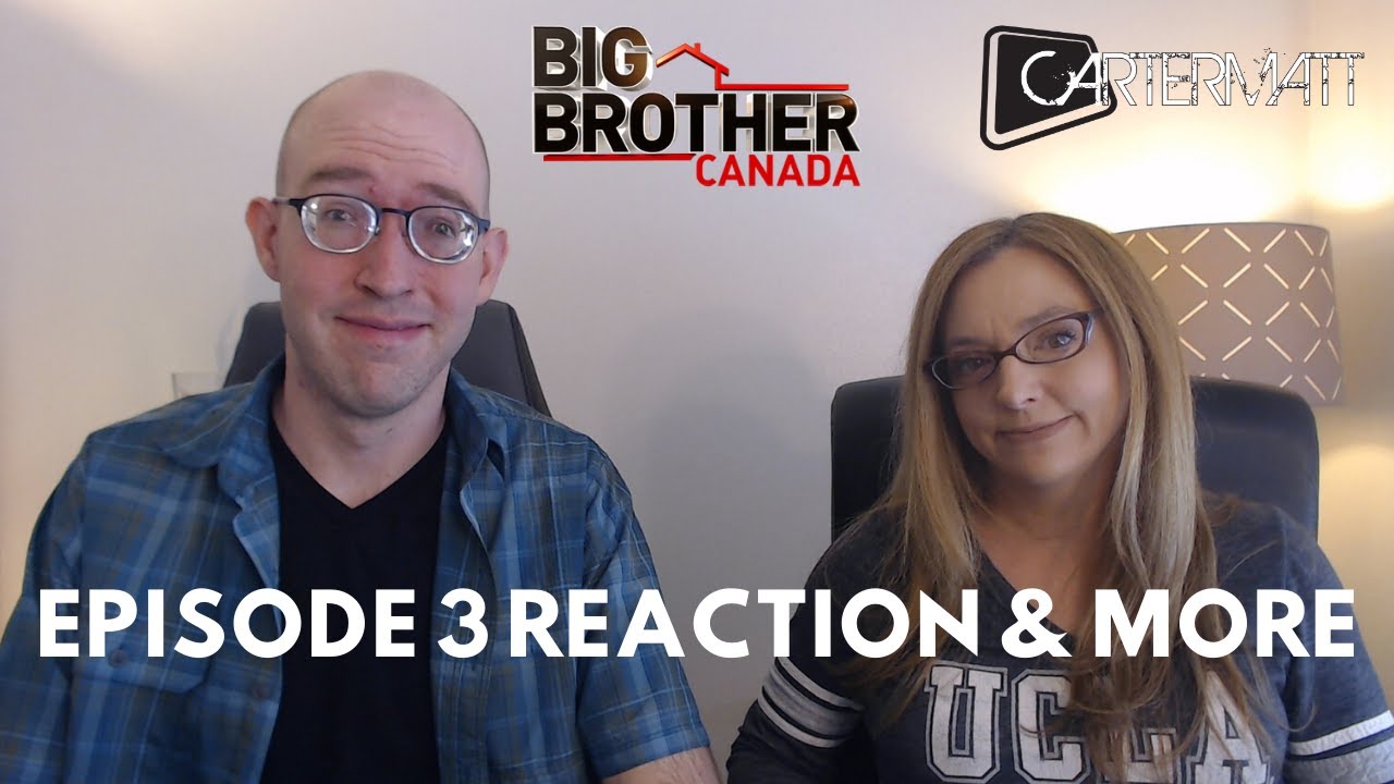 Big Brother Canada 8 episode 3 reaction, day 9 live feed spoilers (# ...