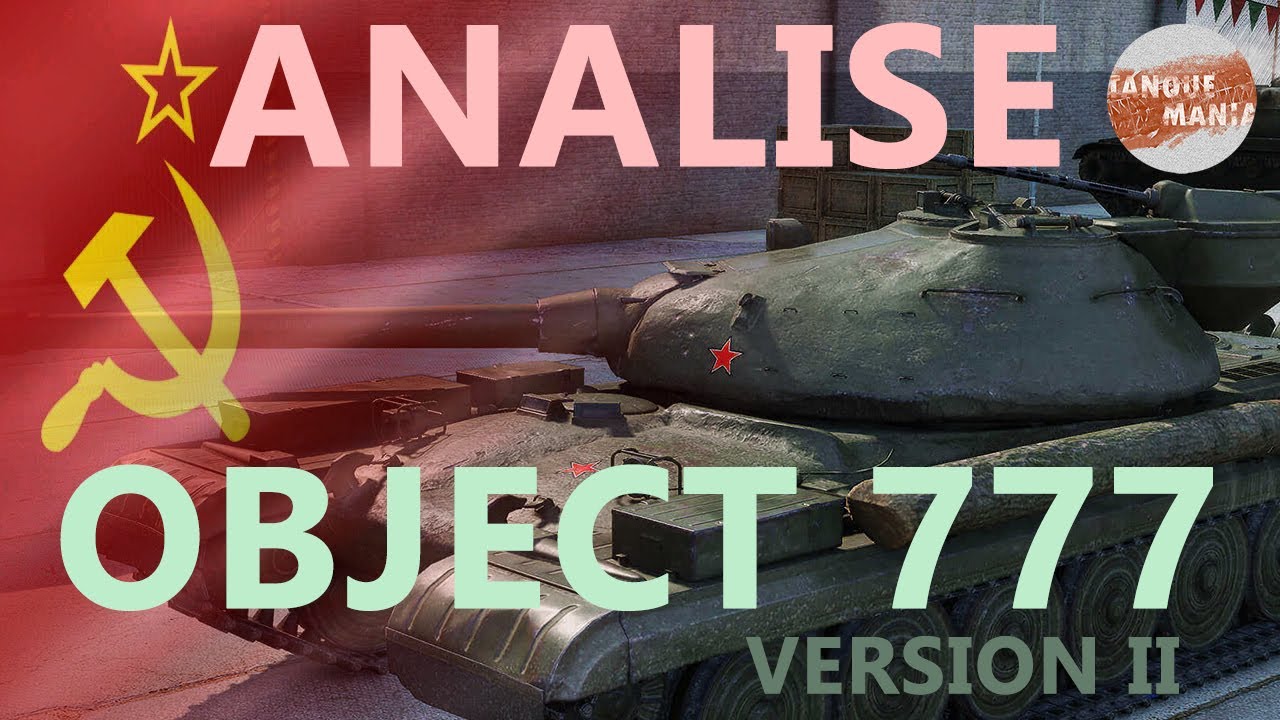 ANALISE - Object 777 Version II - YouTube