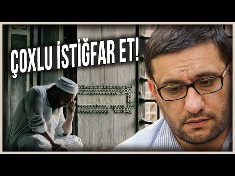 İstiğfar haqqında gözəl nəsihətlər - Hacı Şahin - Çoxlu istiğfar et!