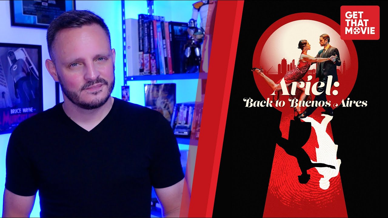 ARIEL: BACK TO BUENOS AIRES - Review | #GetThatMovie by HSC - YouTube