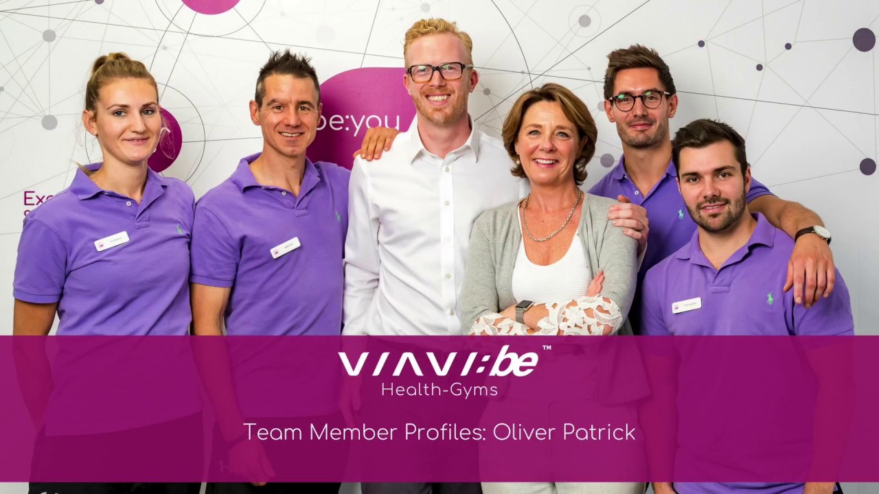 Team Member Profiles: Oliver Patrick | Viavi:be Health-Gyms - YouTube