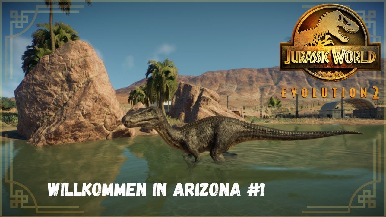 Willkommen in Arizona #1 | Jurassic World Evolution 2 - YouTube