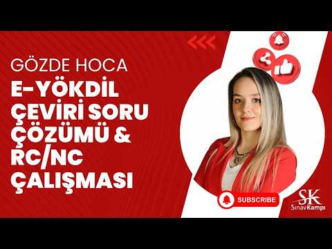 E-YÖKDİL ÇEVİRİ SORU ÇÖZÜMÜ & RC-NC ÇALIŞMASI | GÖZDE HOCA