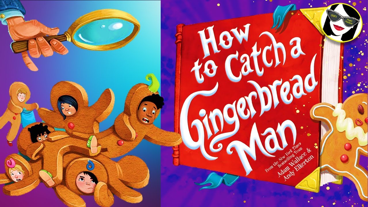 How to Catch a Gingerbread Man | READ ALOUD - YouTube