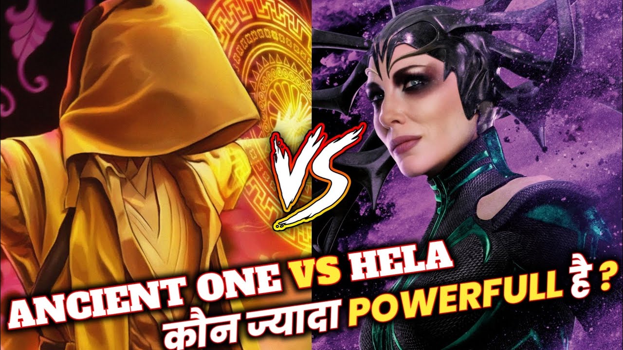Ancient One Vs Hela Who Would Win || Hela Vs Ancient One Who Is More ...