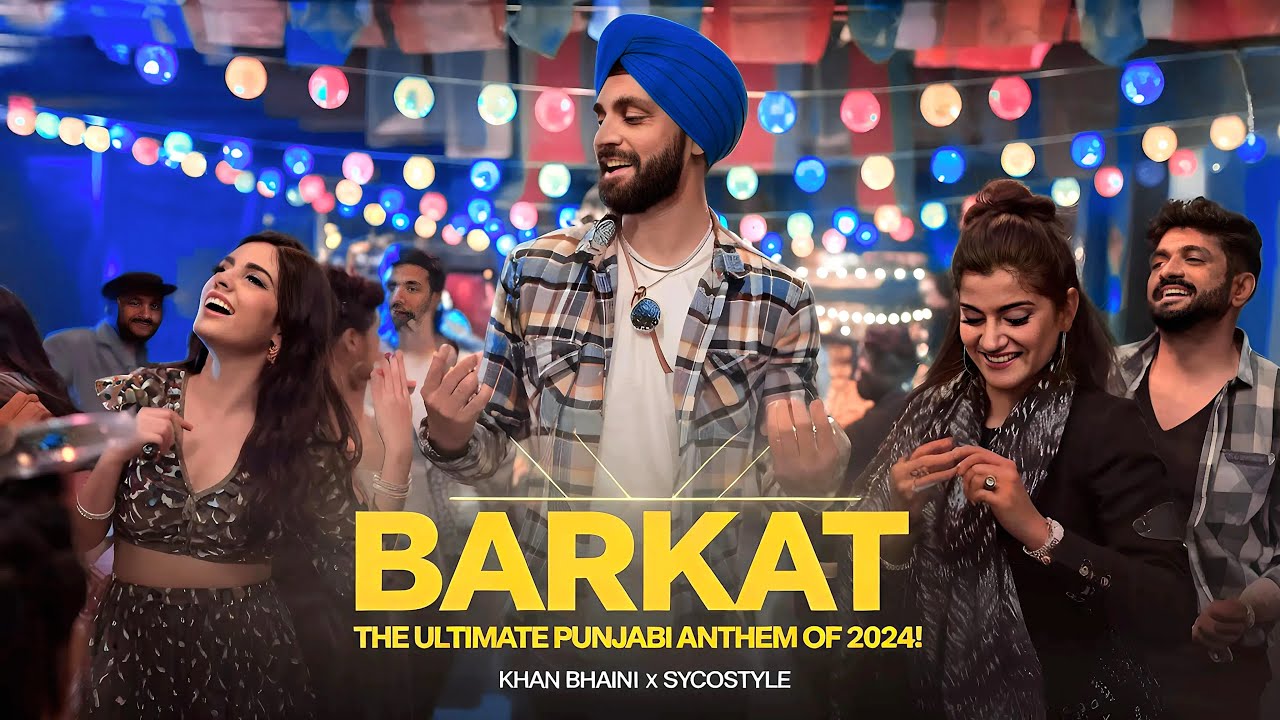 Barkat (Official Video) Khan Bhaini l Sycostyle l New Punjabi Song 2024 ...