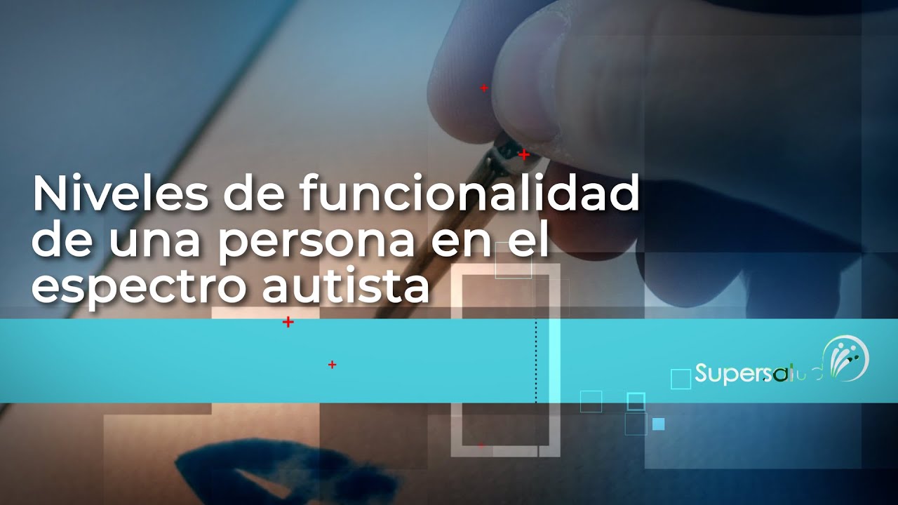 #LaRecetaDelExperto🧬 | Autismo 2: Niveles de funcionalidad de una ...
