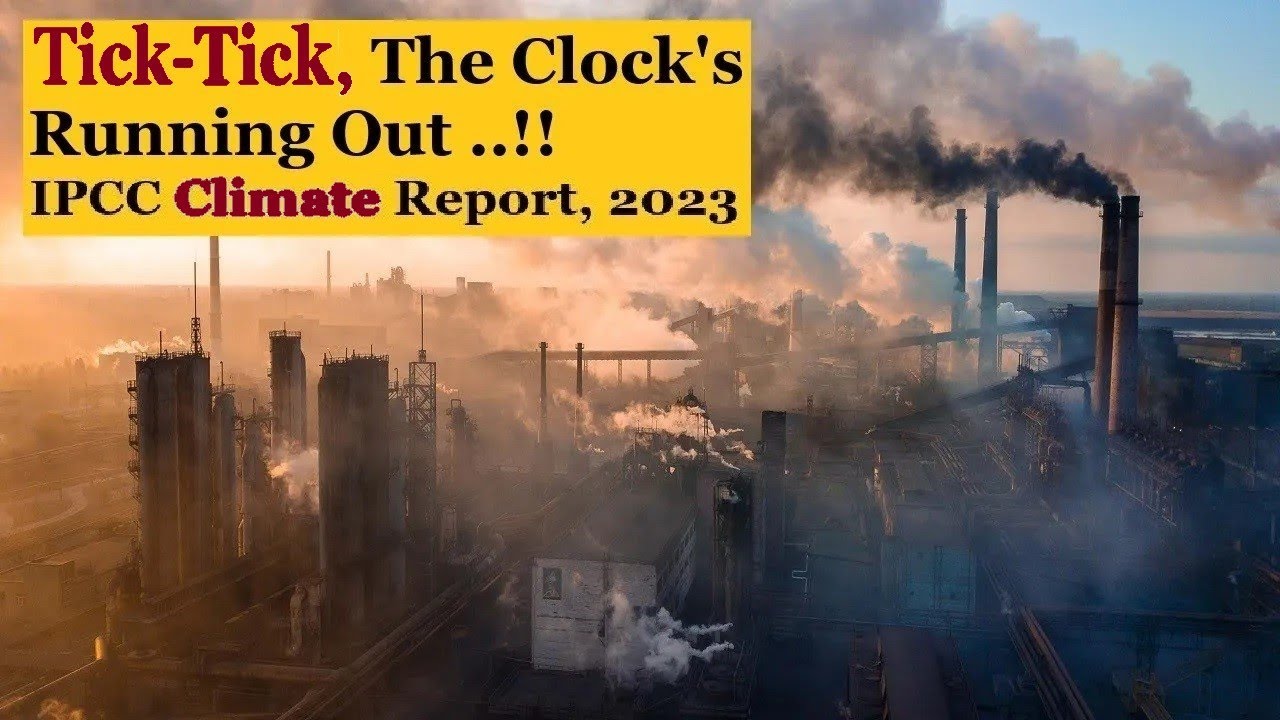 IPCC 6th Assessment Report 2023: 5 Key Takeaways from the Latest UN ...